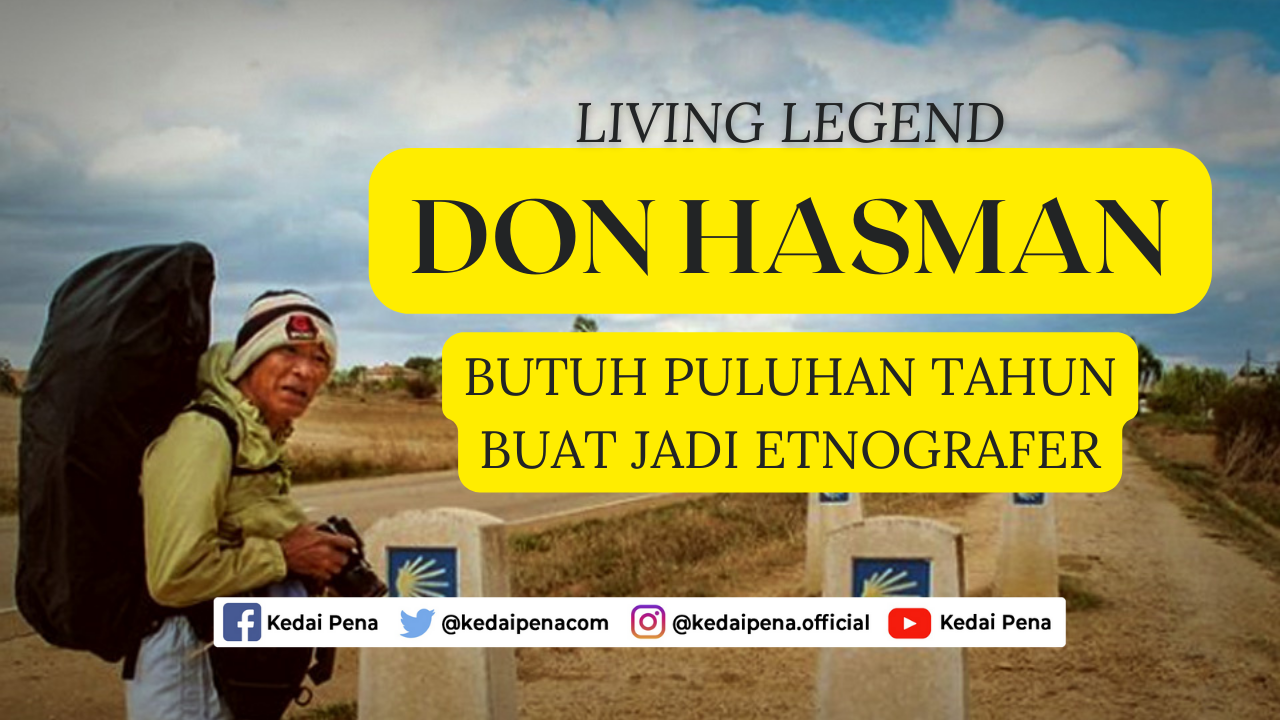 VIDEO: Inilah Pengalaman Terbaik Don Hasman Selama Jadi Etnografer ...